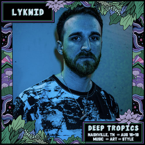 Deep Tropics Music, Art, and Style Festival