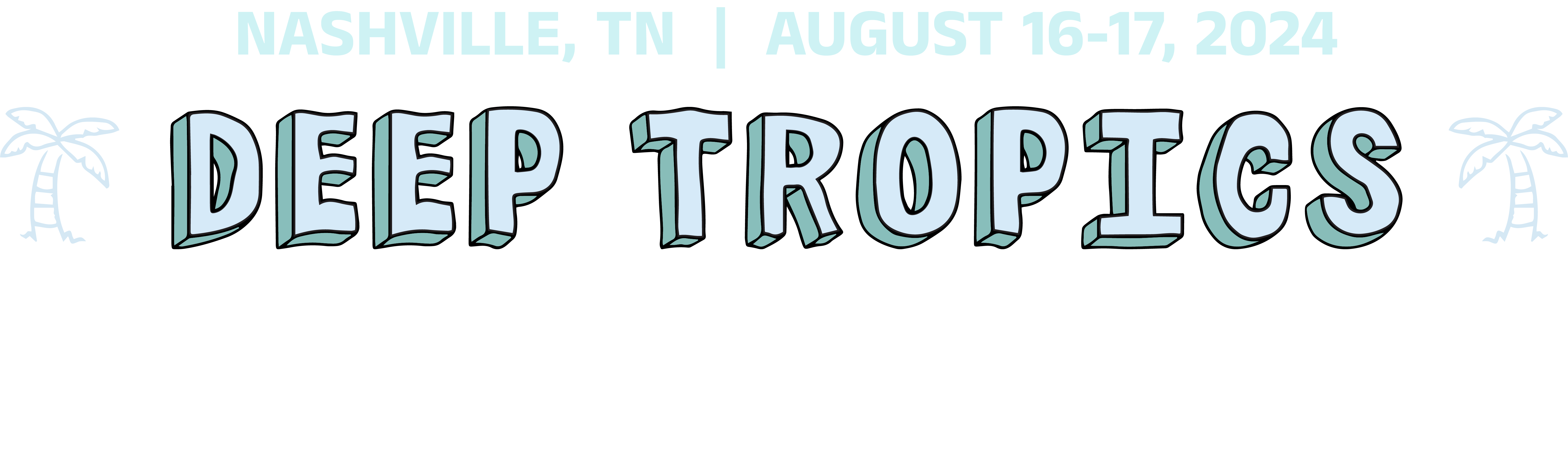 Deep Tropics Music, Art, and Style Festival