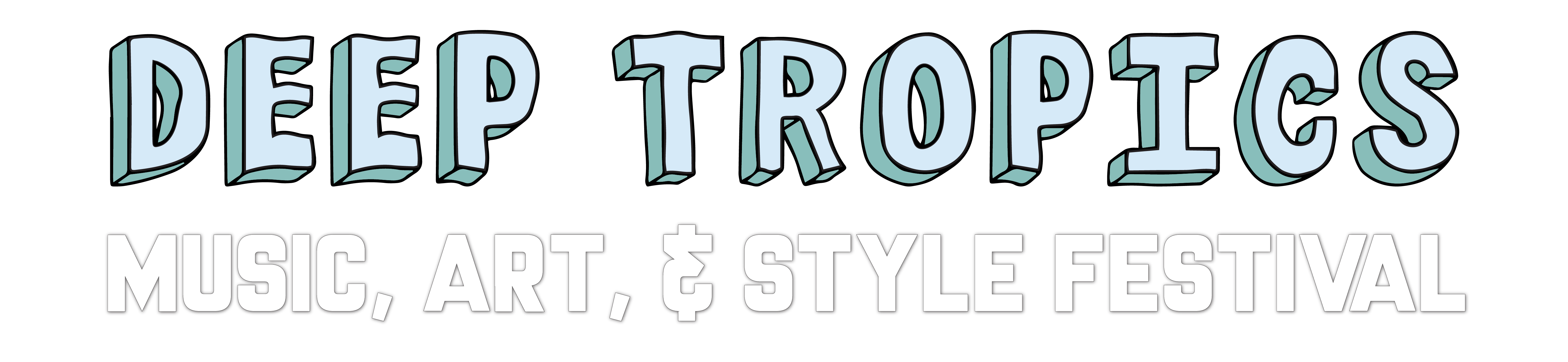 Deep Tropics Music, Art, and Style Festival